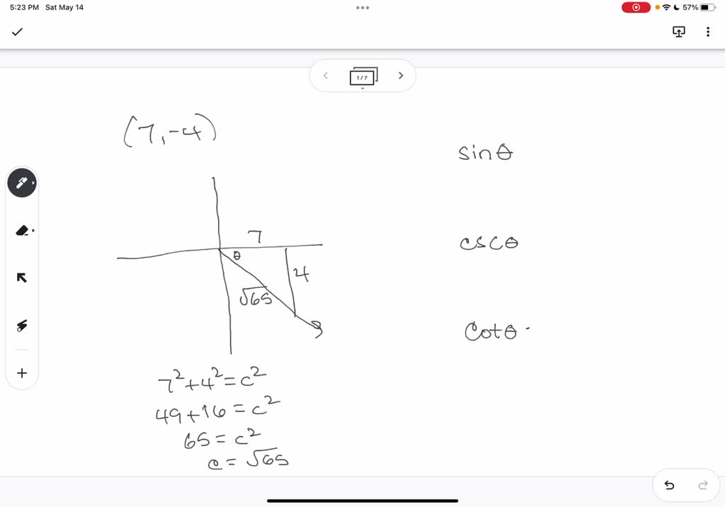 SOLVED: let (7,-4) be a point on the terminal side of theta. find ...