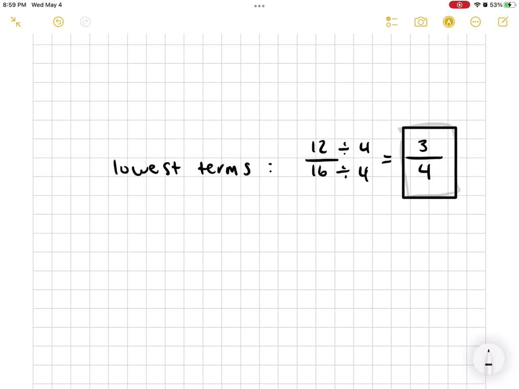 SOLVED: Simplify 12/16 to lowest terms and find an equivalent fraction ...