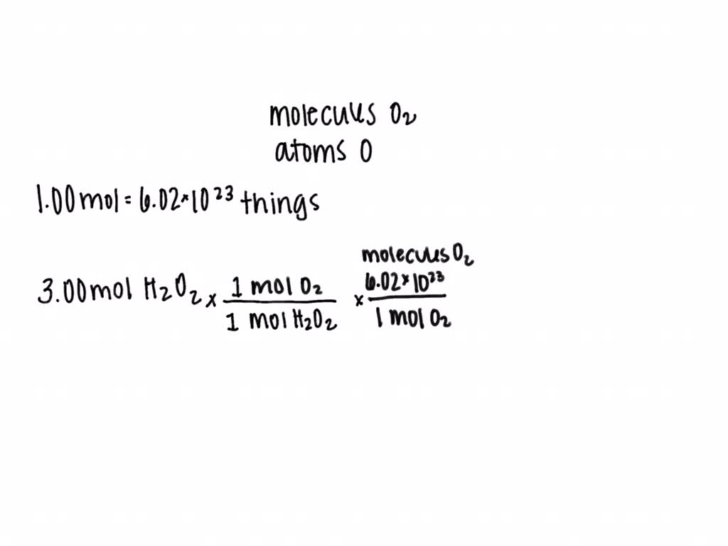 SOLVED: In 3.00 mol of hydrogen peroxide (H2O2 ) - How many molecules ...