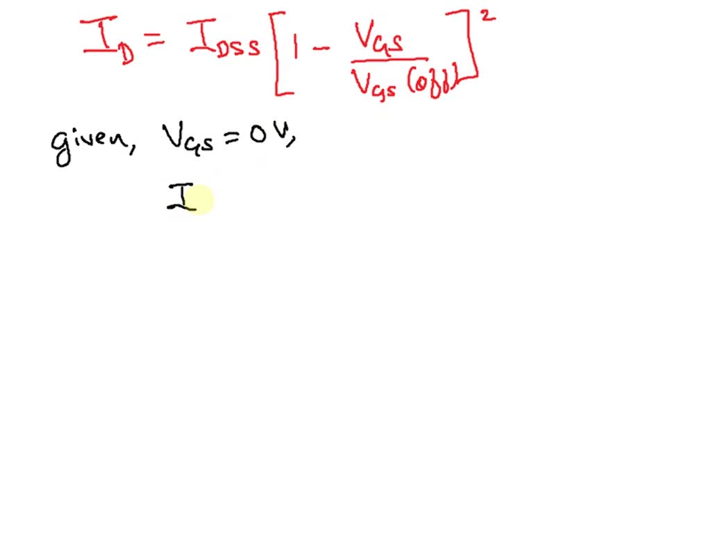 SOLVED: 'In a certain FET circuit; VGS-O V, VDD= 15 V, IDSS =15 mA, and ...