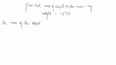 Derivation of weight of object on moon class 9 with...