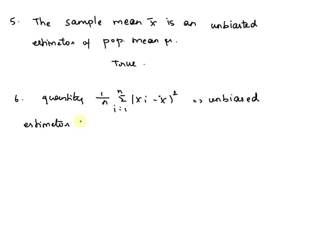 Solved True Or False 1 Pt The Sample Mean X Is An Unbiased Estimator For The Population Mean
