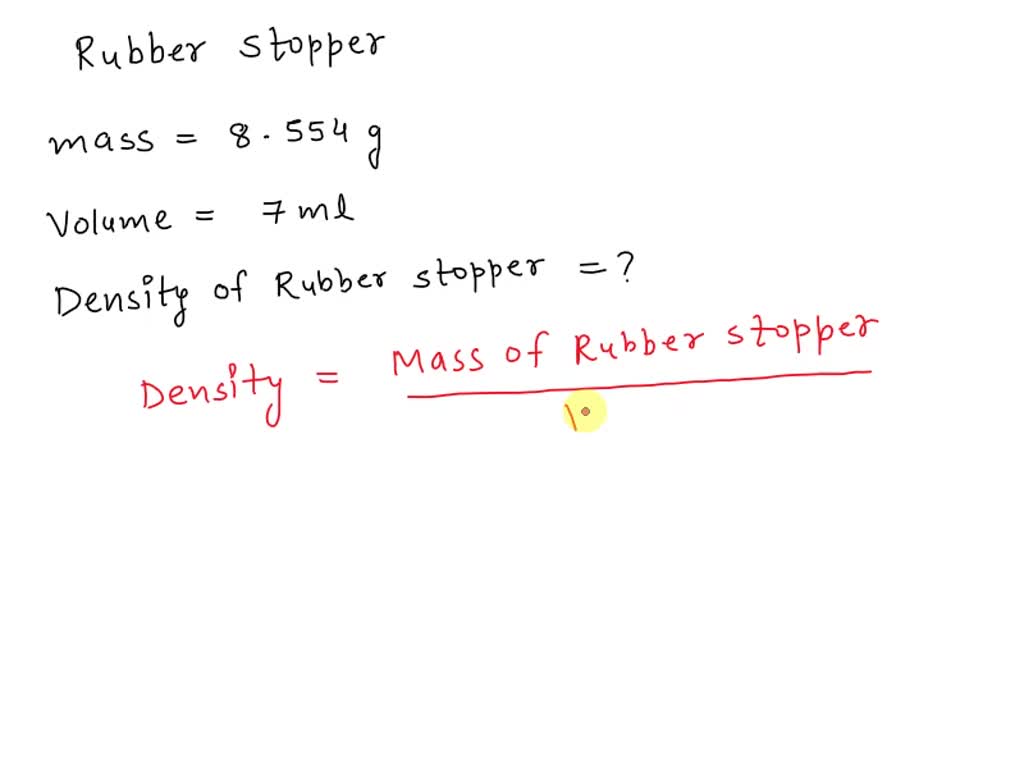 Density Of Rubber Stopper