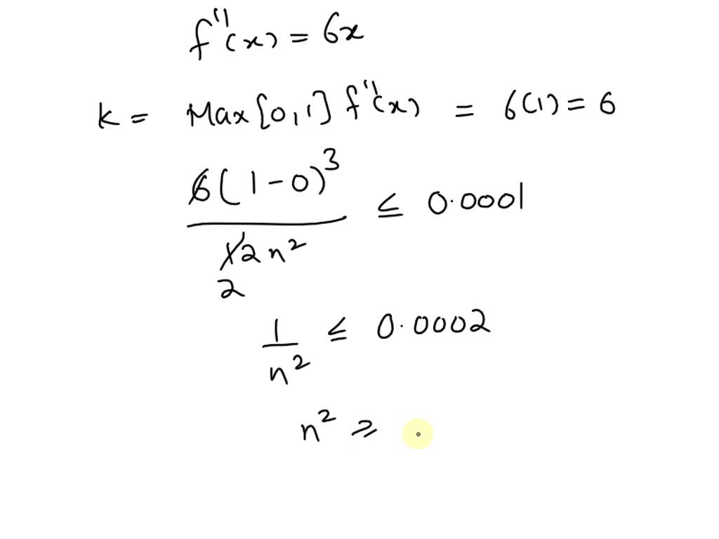 SOLVED: Use the error formulas to find n such that the error in the approximation of the ...