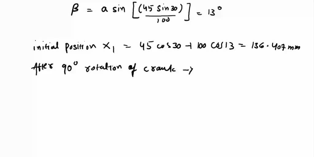 SOLVED: Analytically determine the linear displacement of the piston in the compressor linkage ...