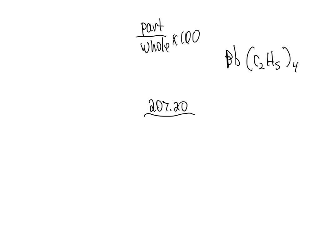 SOLVED: determine percent mass of a, pb in pb(c2h5)4