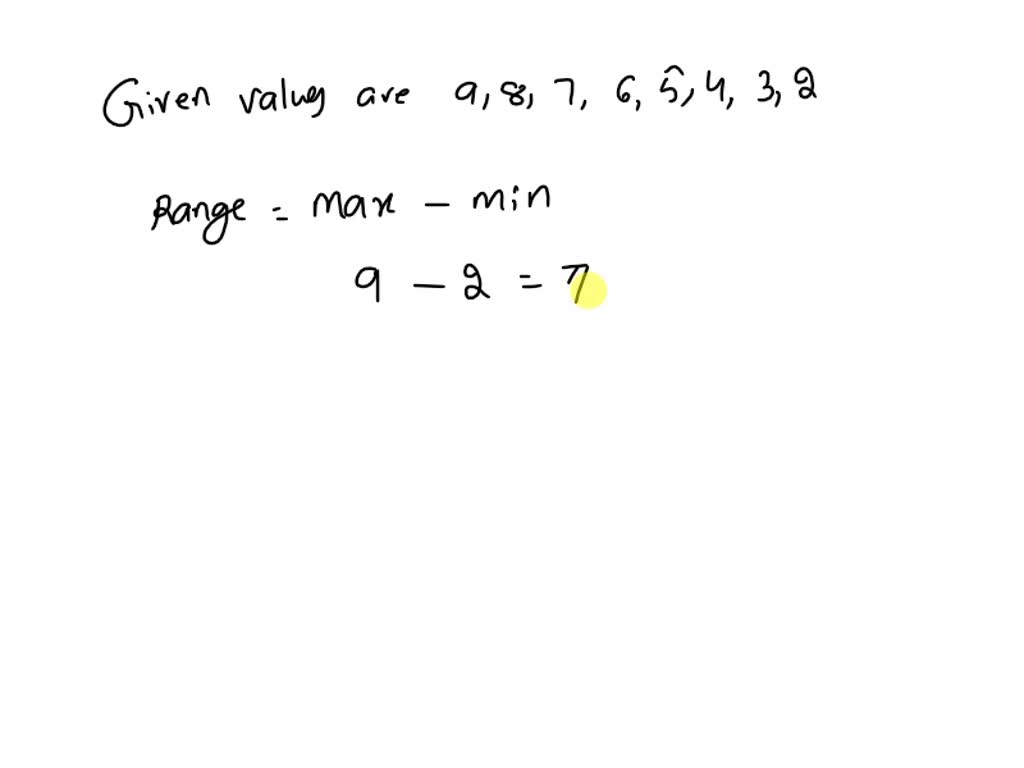 SOLVED: Calculate the following range of scores for a continuous ...