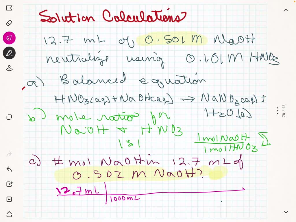SOLVED: Samantha wants to neutralize 12.7 mL of 0.501 M NaOH with 0.101 M HNO3. Show all ...