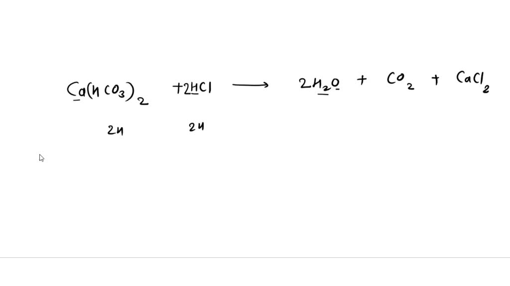 SOLVED: The products formed by reacting Ca(HCO3)2 with HCl are: CO2 ...
