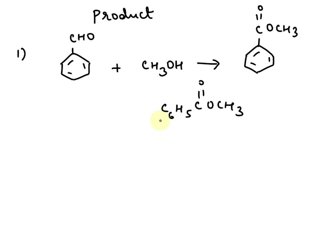 SOLVED: Dissolving benzaldehyde in methyl alcohol establishes an ...