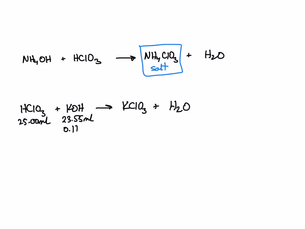 SOLVED: If NH4OH reacts with HClO3 , the salt that will be formed will ...