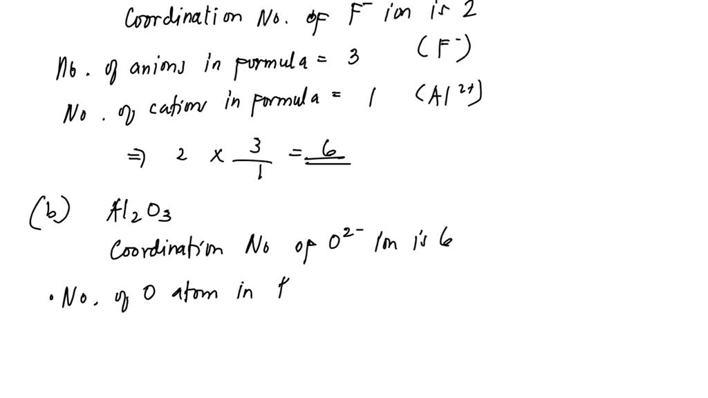 SOLVED: The coordination number for the Al3+ ion is typically between four and six. Use the ...