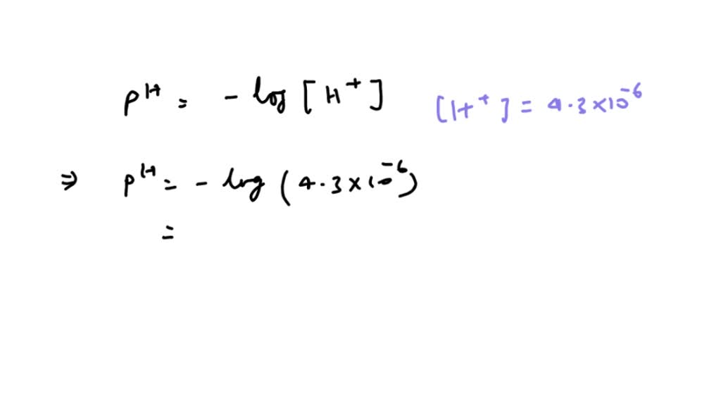SOLVED: The pH scale is used to measure the acidity or alkalinity of a solution. pH is defined ...