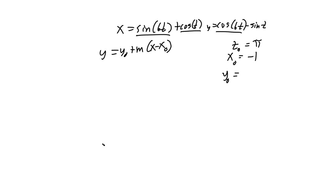Solved A Curve Is Defined Parametrically By The Equations X √ T 1 And Y Sin 2t Find