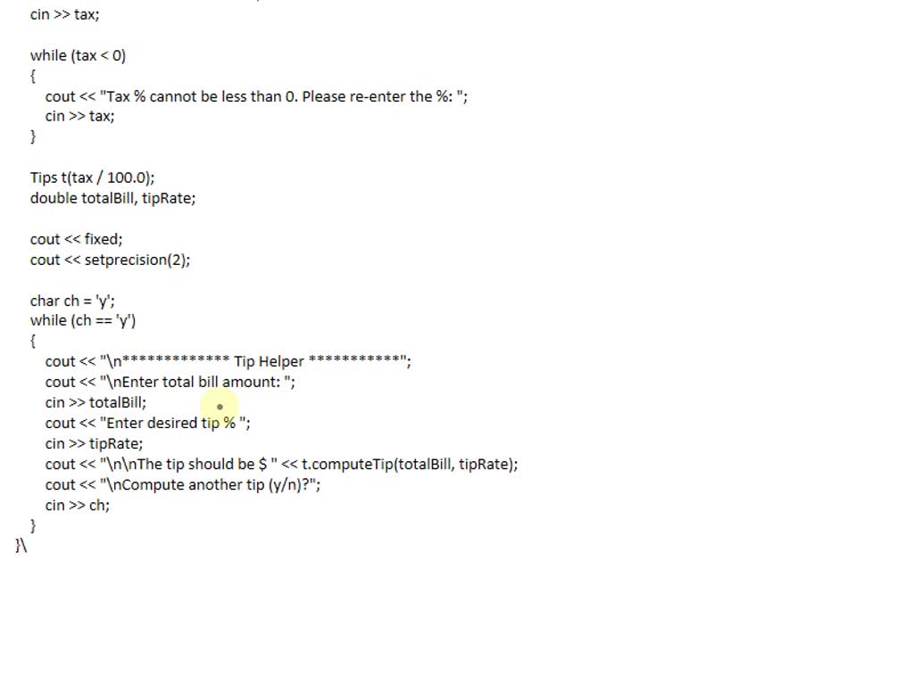 Solved Please Use Ccreate A Program Named Tipcalculation That 3945