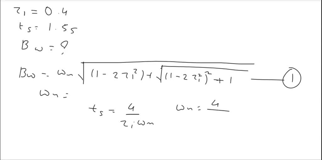 Solved For The Second Order System With Closed Loop Transfer Function 2357