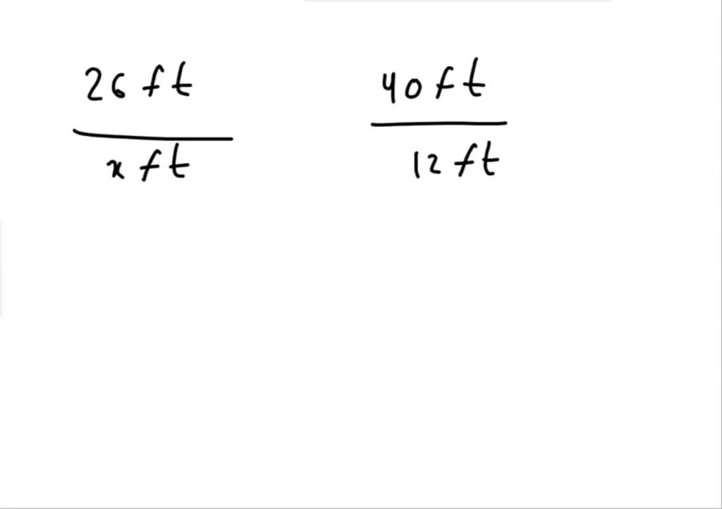 SOLVED: If A 40 foot tree castes a 12 foot shadow find the length of ...