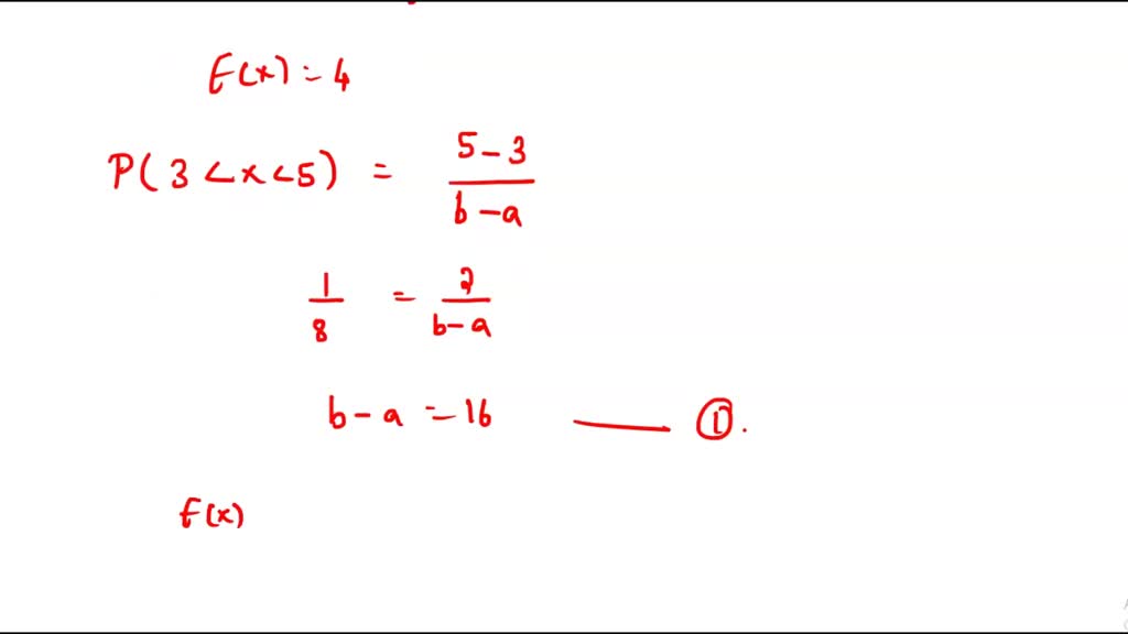 Solved The Continuous Random Variable X Is Uniformly Distributed Over The Interval [a B] Given