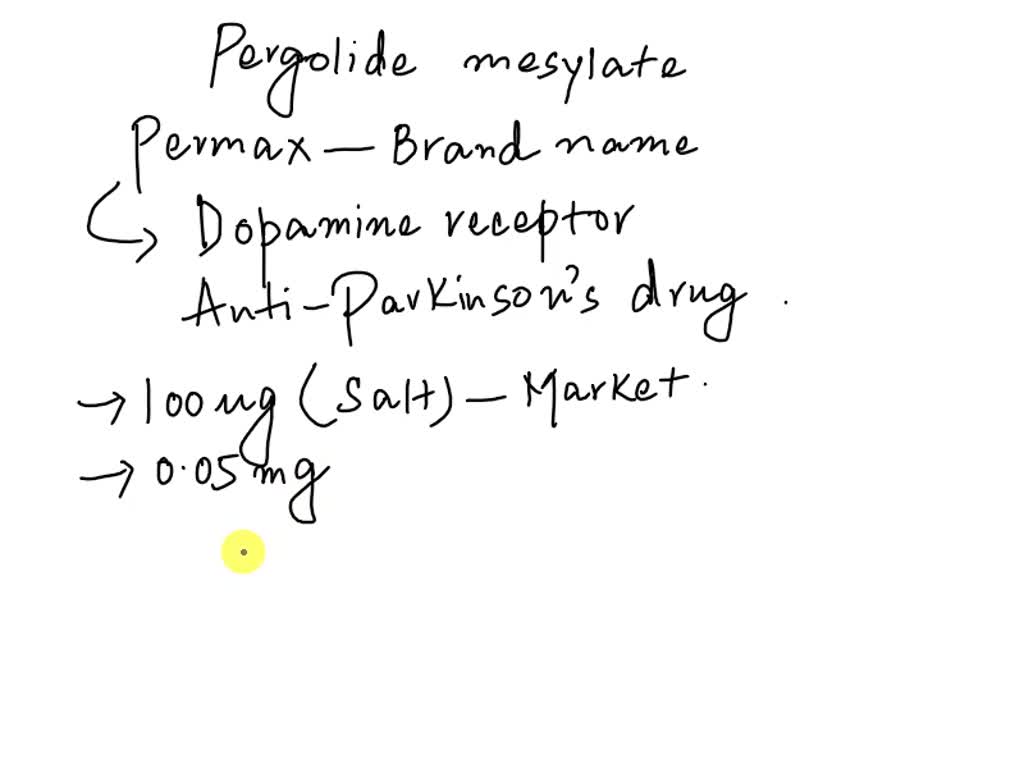 Ordered: pergolide mesylate 100 mcg PO tid On hand: pergolide mesylate ...