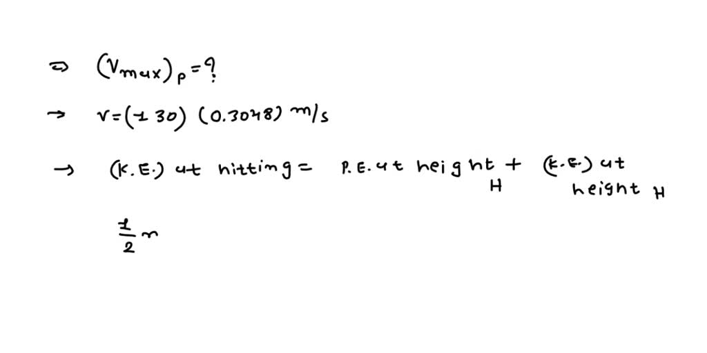 SOLVED: Problem 11: maximum height of 180 ft, velocity of 130 ft/s. If ...