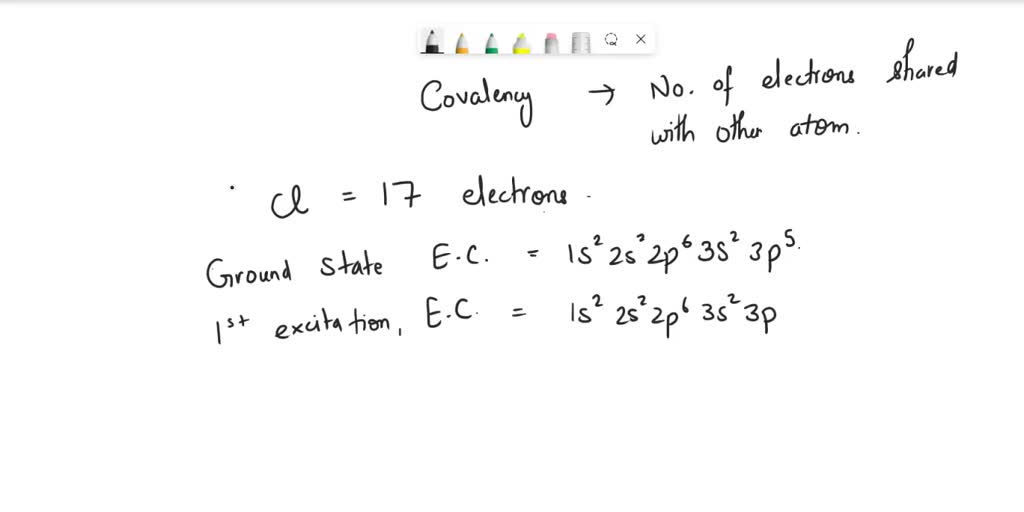 Solved What Is Covalency Of Chlorine Atom In Second Excited State