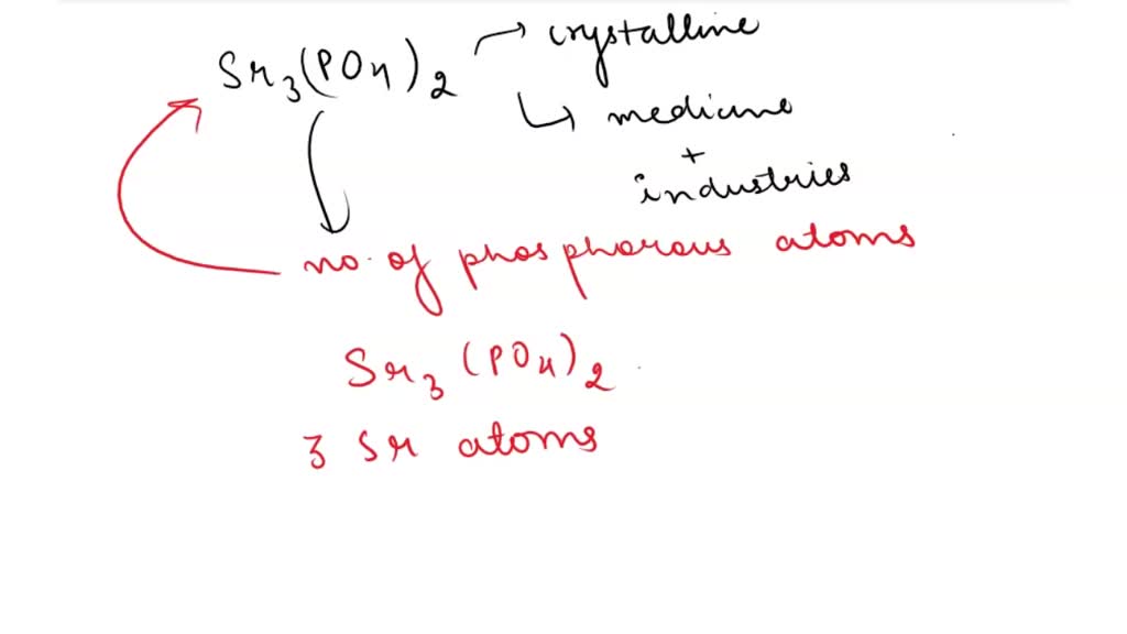 SOLVED: Help on this question, please. Strontium phosphate; Sr3(PO4)2 ...