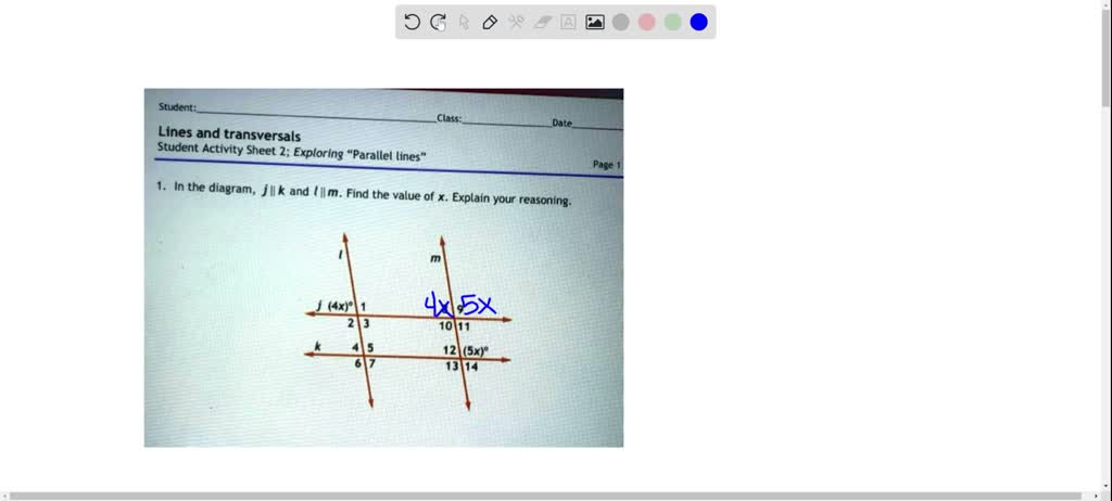 SOLVED: Student: Class Date Lines and transversals Student Activity Sheet 2; Exploring "Parallel ...