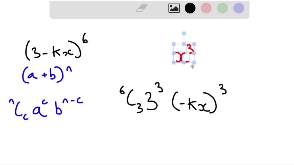 SOLVED: In the binomial expansion of (3-kx)^6, where k is a constant ...