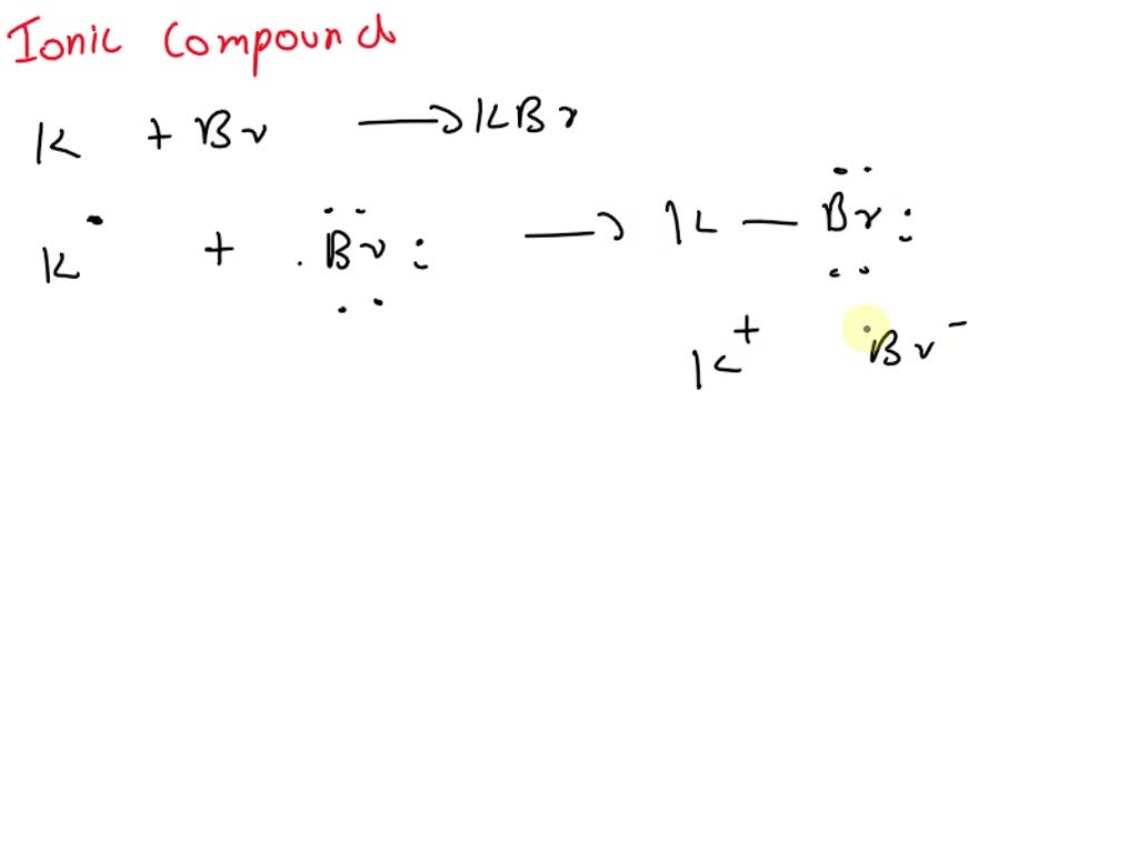 SOLVED: Add electron dots and charges necessary to show the reaction of ...