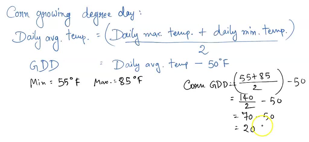 SOLVED: The problem is calculating GDD for corn. Match the correct ...