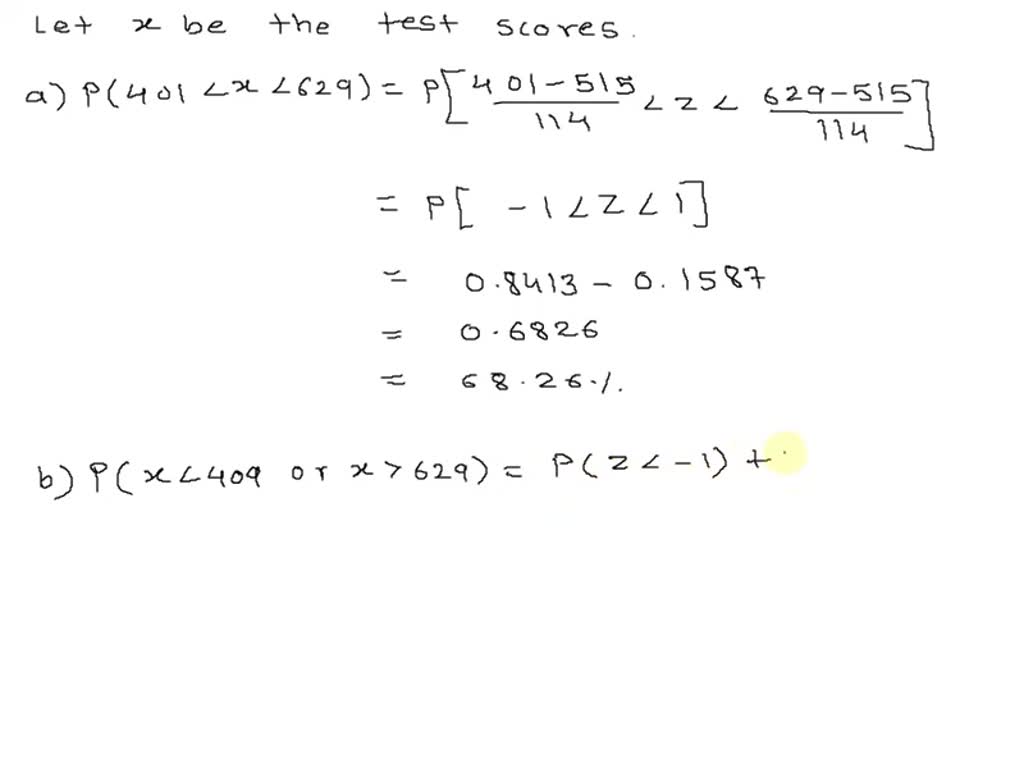 SOLVED: A certain standardized tests math scores have bell-shaped ...