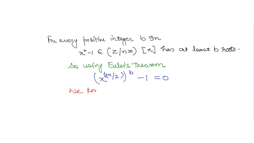 SOLVED: For every positive integer b, show that there exists a positive integer n such that the ...