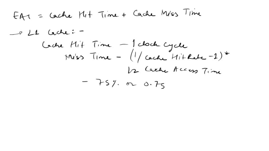 What is the effective access time of memory (in decimals) through L1 and L2 caches for the ...