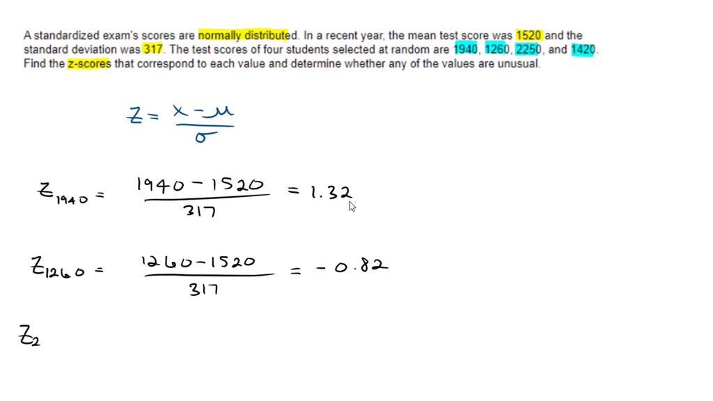 SOLVED: A standardized exam's scores are normally distributed. In a ...