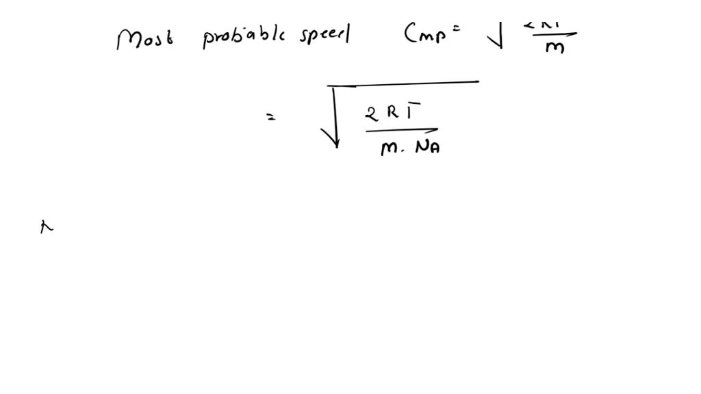 Solved Calculate The Most Probable Speed The Mean Speed And The Mean