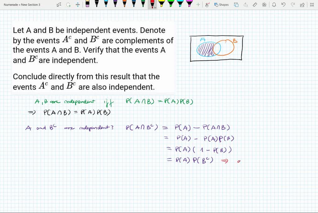 SOLVED: Let A and B be independent events. Denote by Ac and Bc the complements of the events A ...