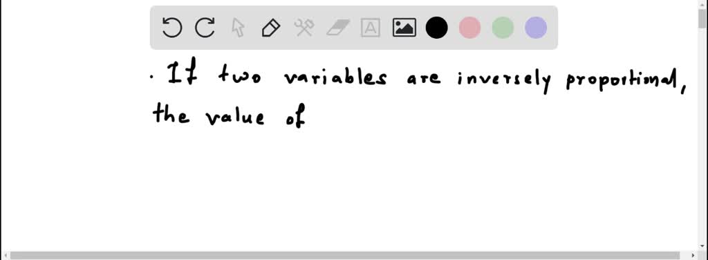 SOLVED: If two variables are inversely proportional, what happens to ...