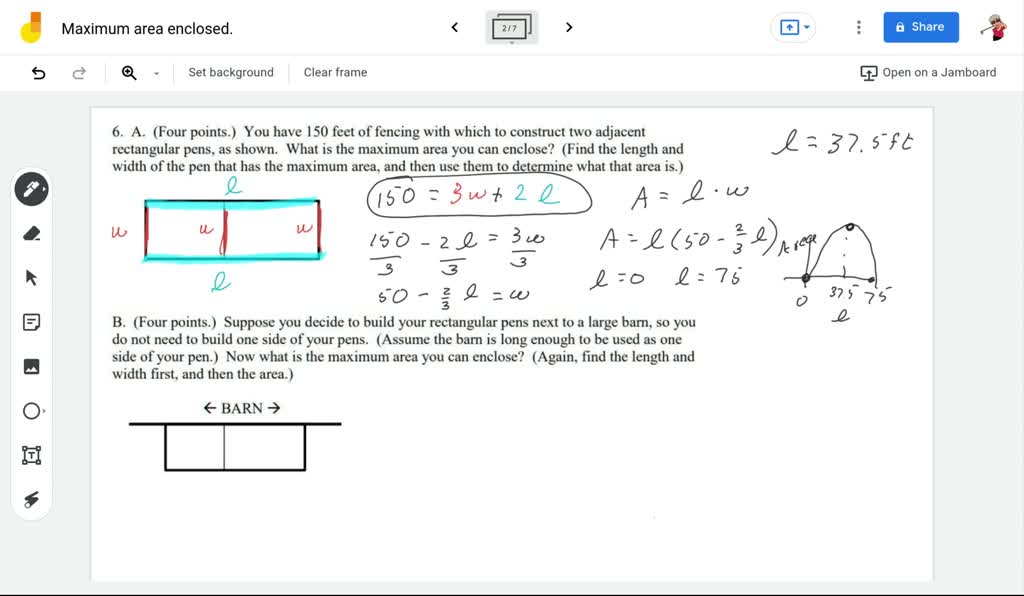 SOLVED: 6. (Four points You have 150 feet of fencing with which to ...