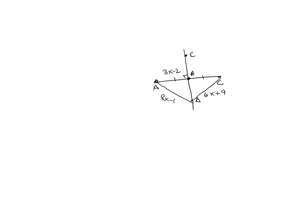 SOLVED: A perpendicular bisector intersects line segment A C at point B ...