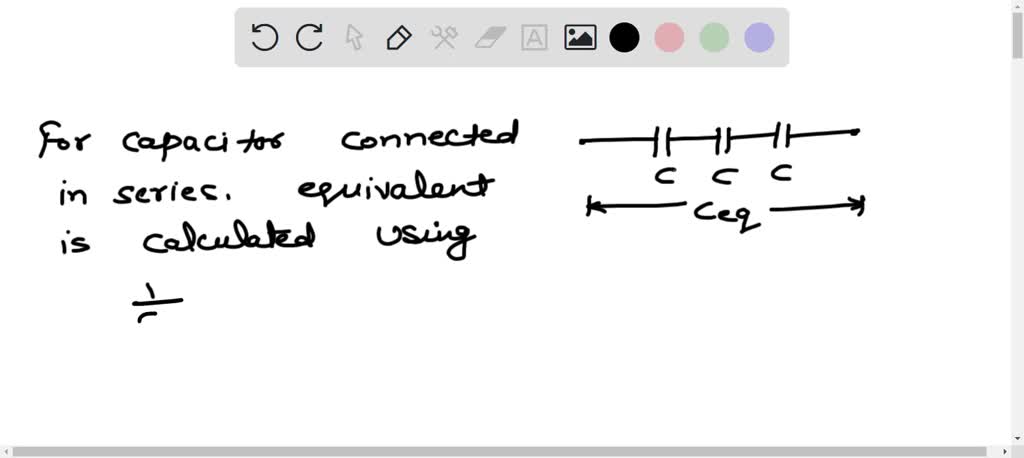SOLVED: Once you connect three similar (of equal capacitance of C) capacitors in series in a ...