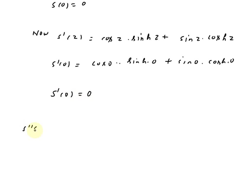 SOLVED: Consider the entire function s given by s(z) = sin(z) sinh(z ...