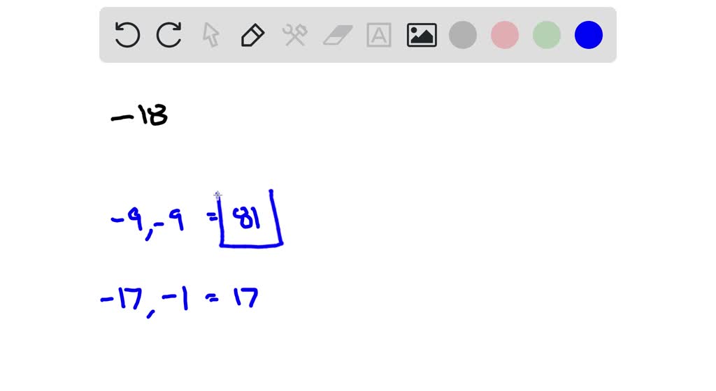 SOLVED: Find the largest possible product of two negative integers ...