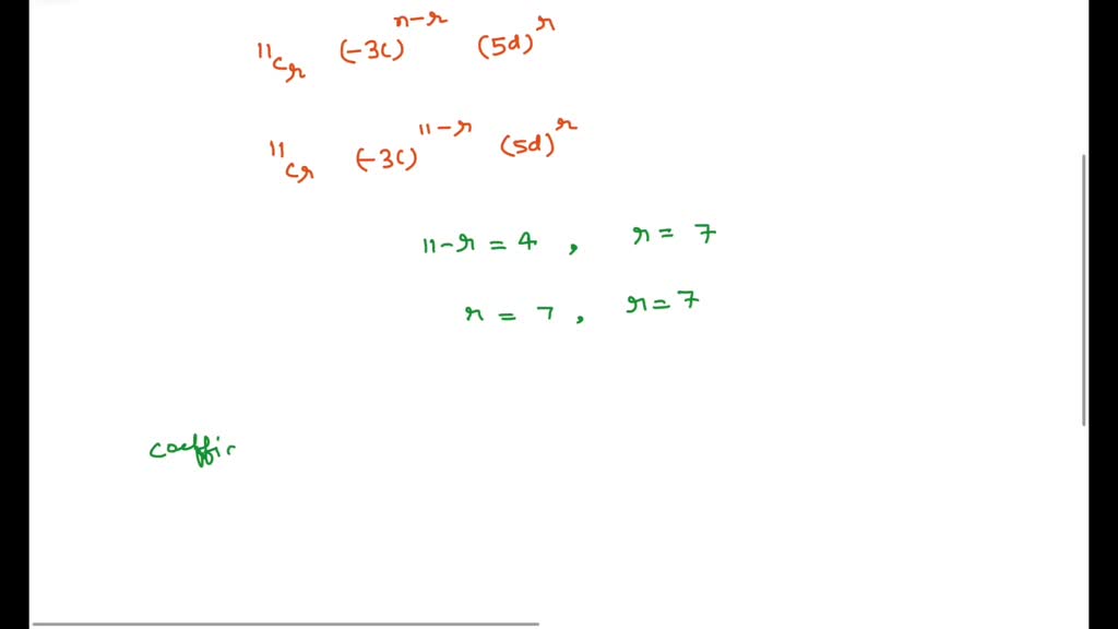 What is the coefficient of the c^4d^7 term in (-3c+5d)^11? Explain how ...