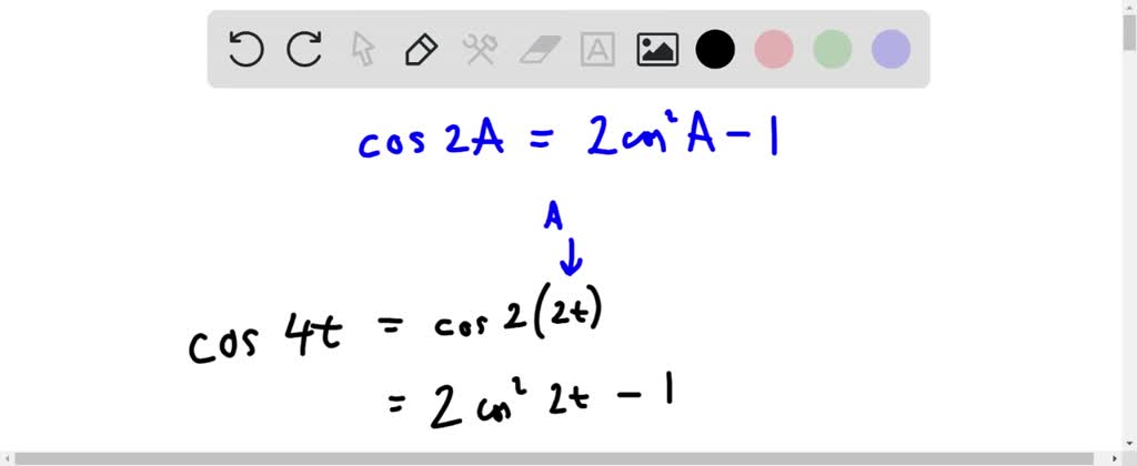 SOLVED: Find an identity for cos(4t) in terms of cos(t). Use formulas to help.
