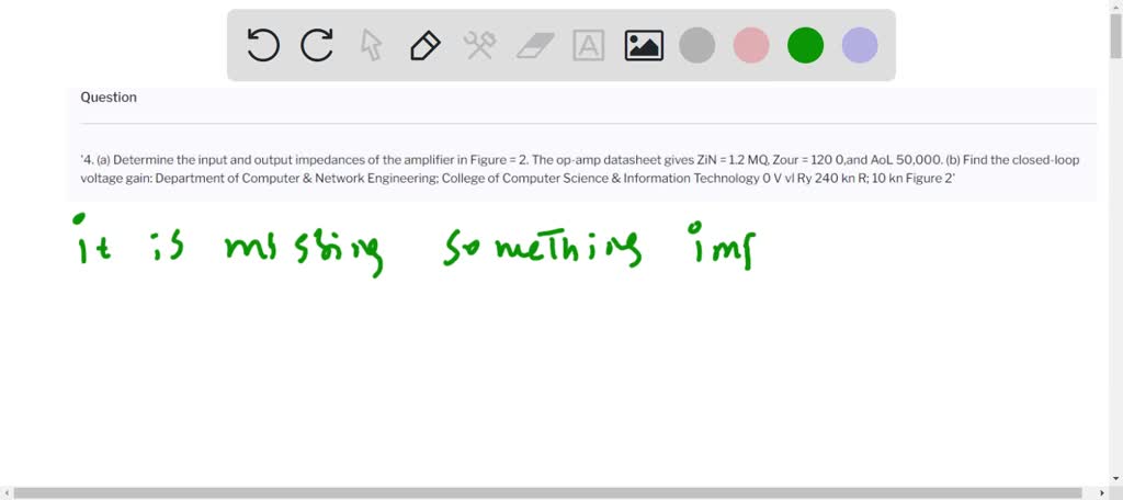 SOLVED: '4. (a) Determine the input and output impedances of the ...