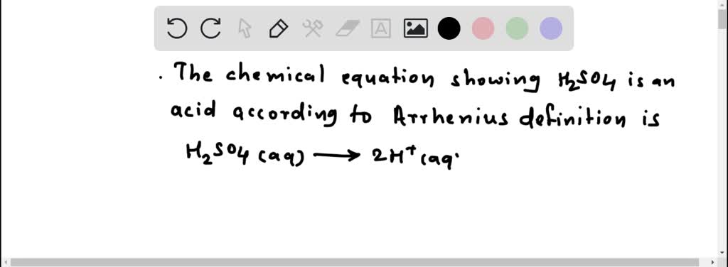 SOLVED: Write a chemical equation showing how H2SO4 is an acid ...