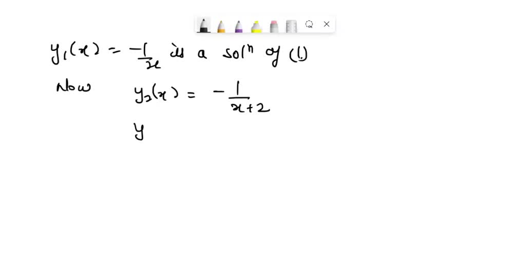 SOLVED: (a) Verify that the functions y1(z) = and y2 (x) = are ...