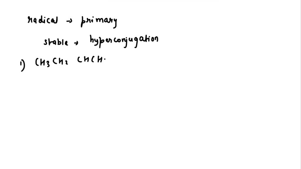 SOLVED: 16.) Within each of the following sets of alkyl radicals, name ...