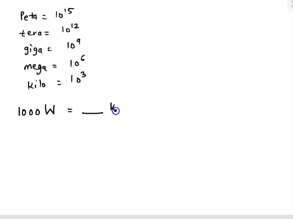 SOLVED: Problem 01.051 Use of metric prefix Express 1,000 W in engineering notation with ...