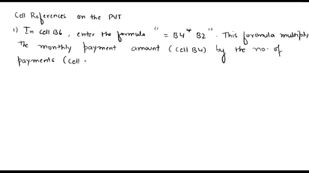In cell B7, calculate the monthly payment for the loan using the PMT ...